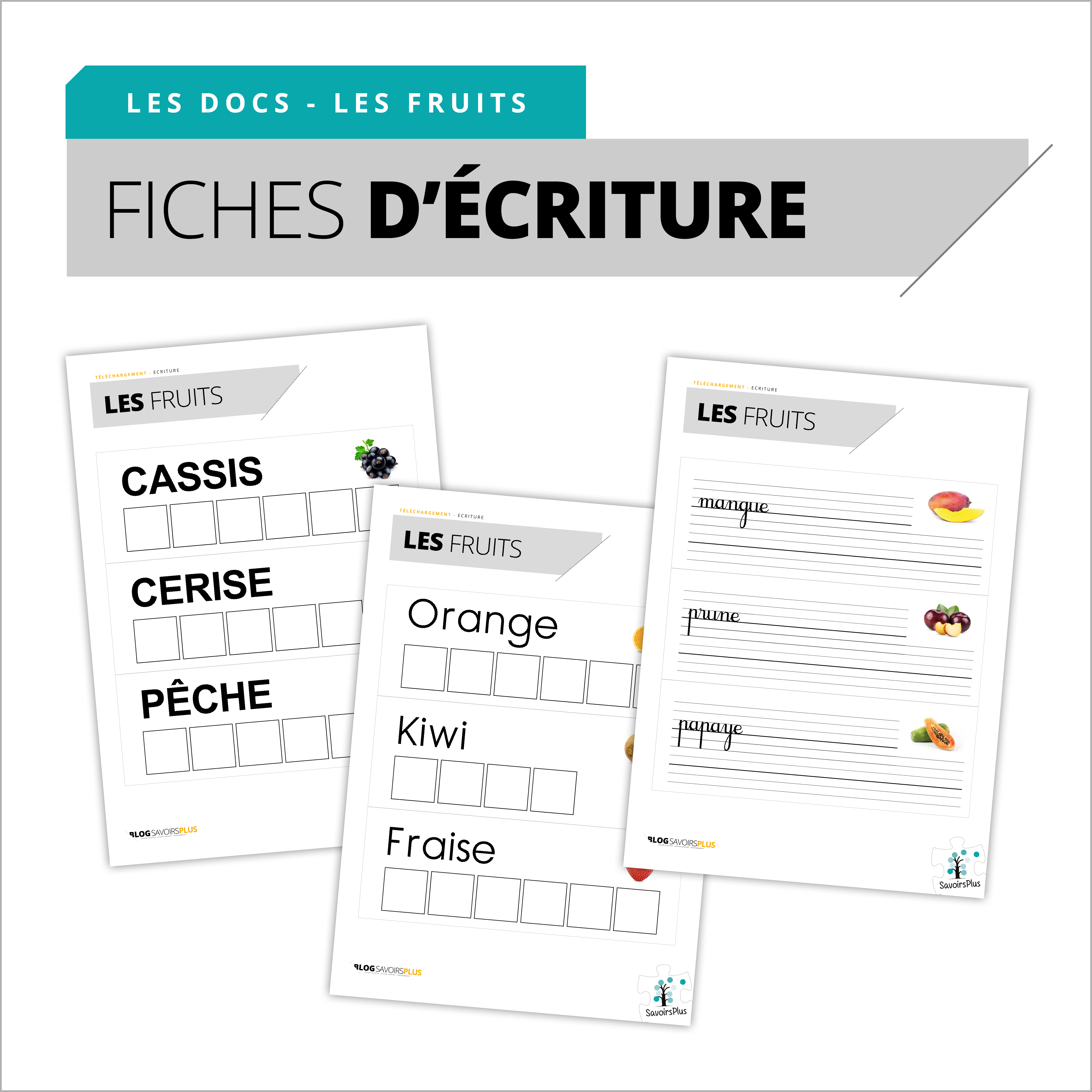 LES DOCS – Les fruits : Fiches d’écriture – Le blog SavoirsPlus